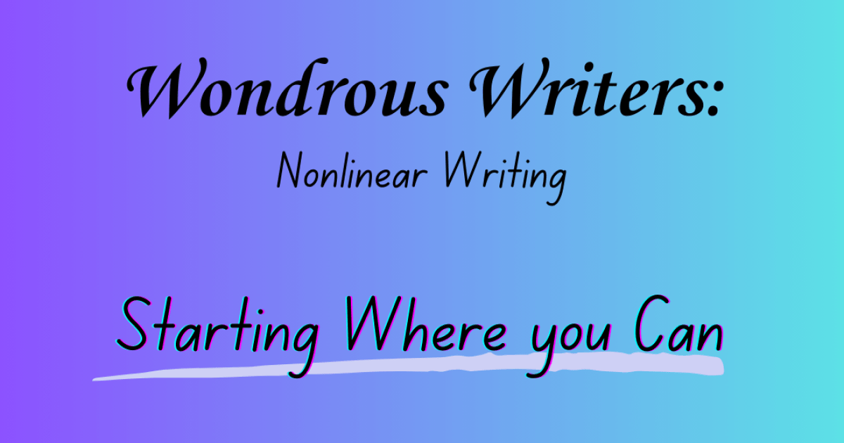 Wondrous Writers: Nonlinear Writing | Young Writers Project